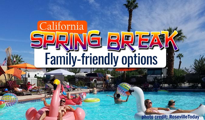 ️ 7 wonderfully fun spring break destinations in California - Roseville ...